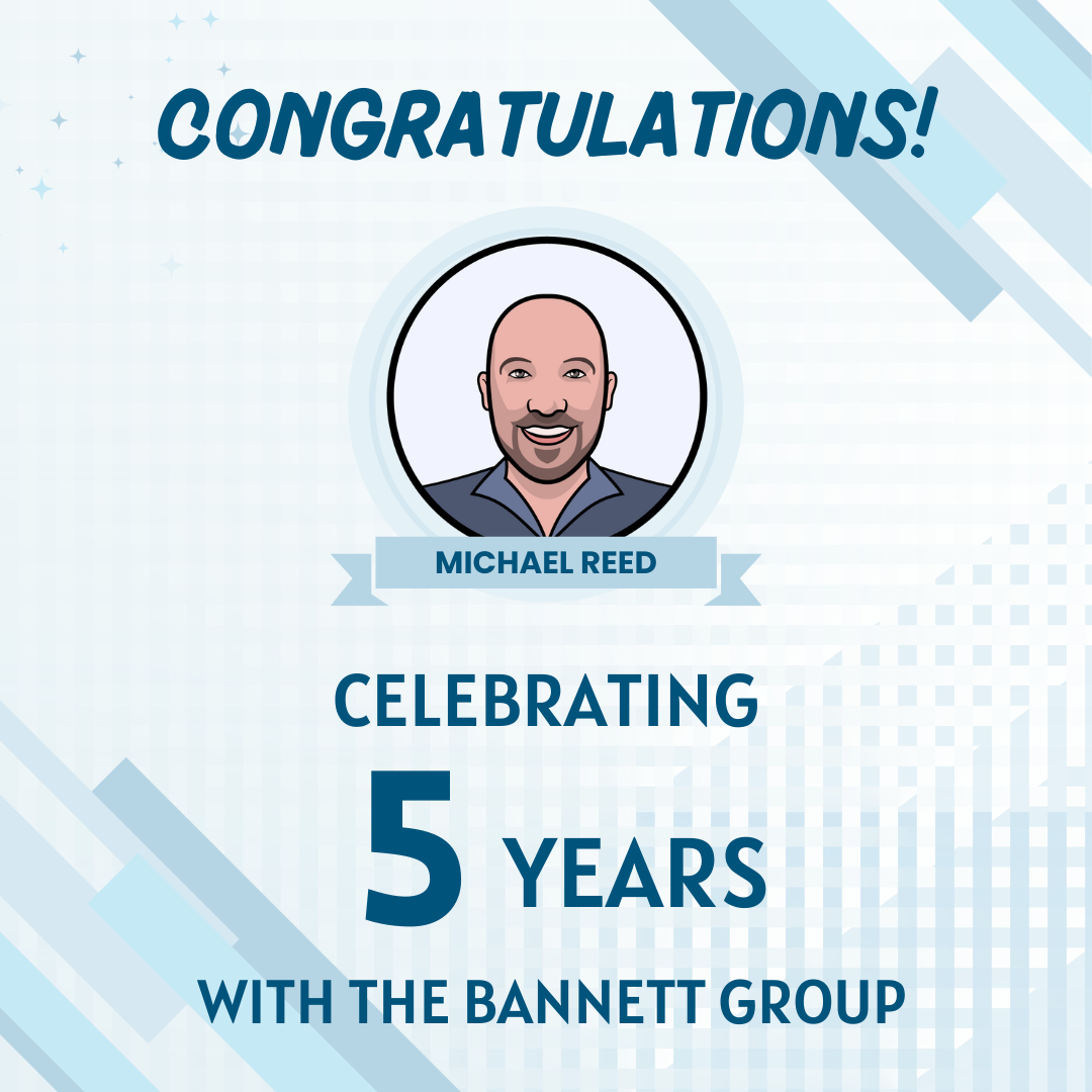 Congratulations Michael Reed |The Bannett Group