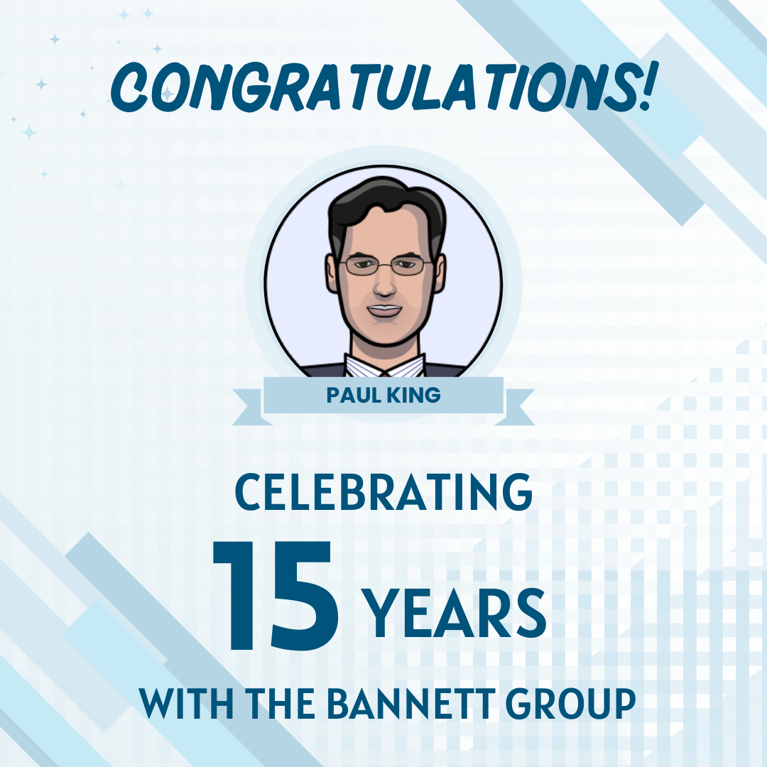 Congratulations Paul King |The Bannett Group