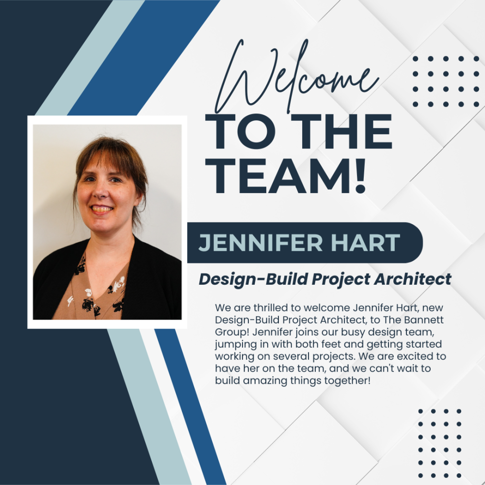 Welcome New Project Architect, Jennifer Hart |The Bannett Group